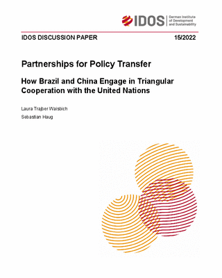 Partnerships for policy transfer: how Brazil and China engage in ...