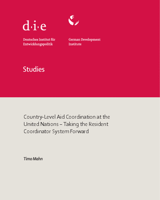 Country-level aid coordination at the United Nations: taking the ...